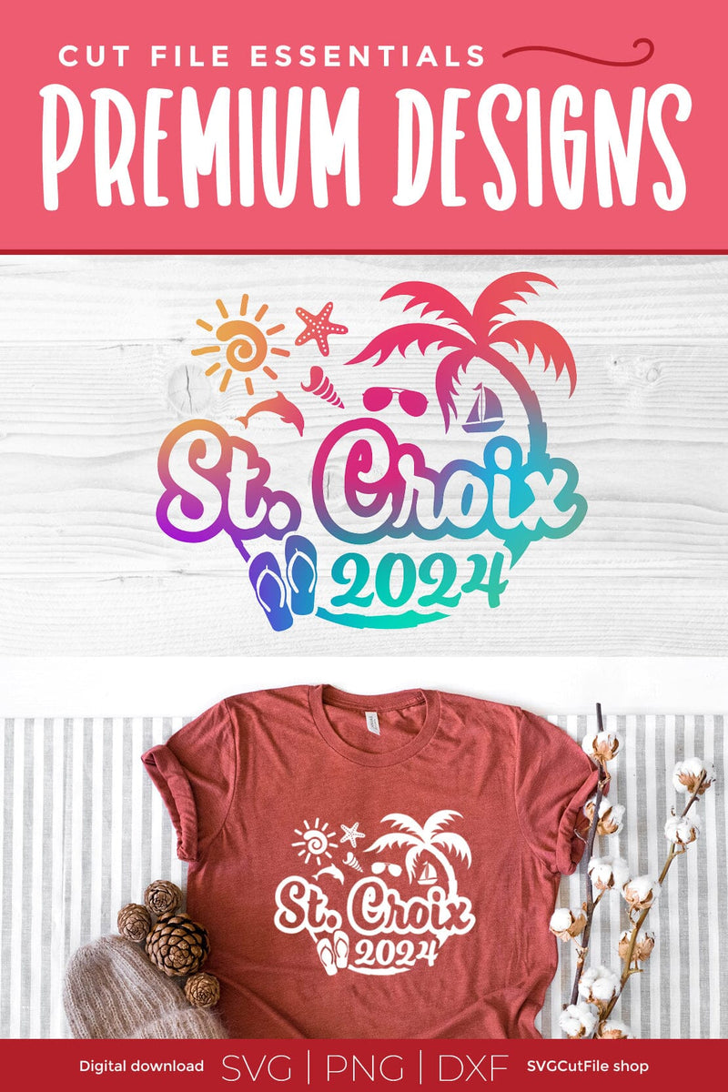 2024 St. Croix svg - St. Croix Vacation or Trip Design - So Fontsy