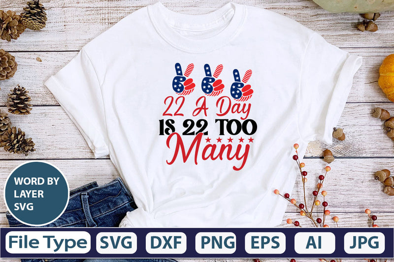 22 A Day Is 22 Too Many SVG Cut File - So Fontsy