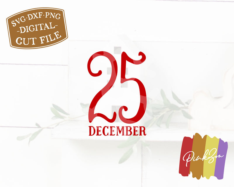 25 December SVG Files, Holidays Svg, Farmhouse Christmas Svg, Christmas ...