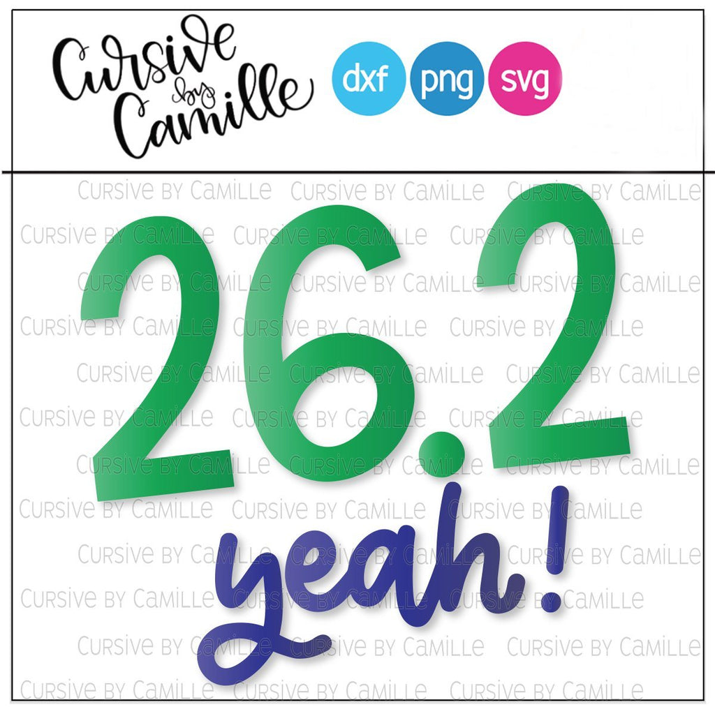26.2 Yeah! Hand Lettered SVG Cut File Great for Marathoners - So Fontsy