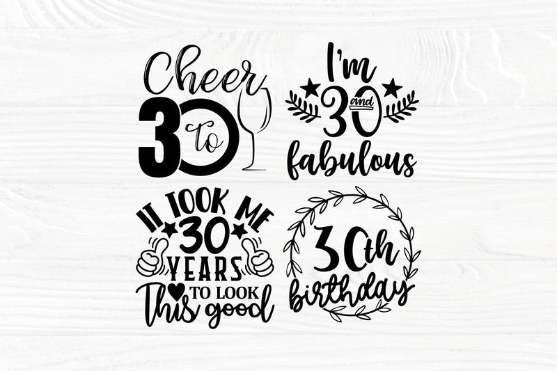 30th Birthday SVG, Happy Birthday Svg, Thirty Svg, Png, Dxf, Eps, Ai ...