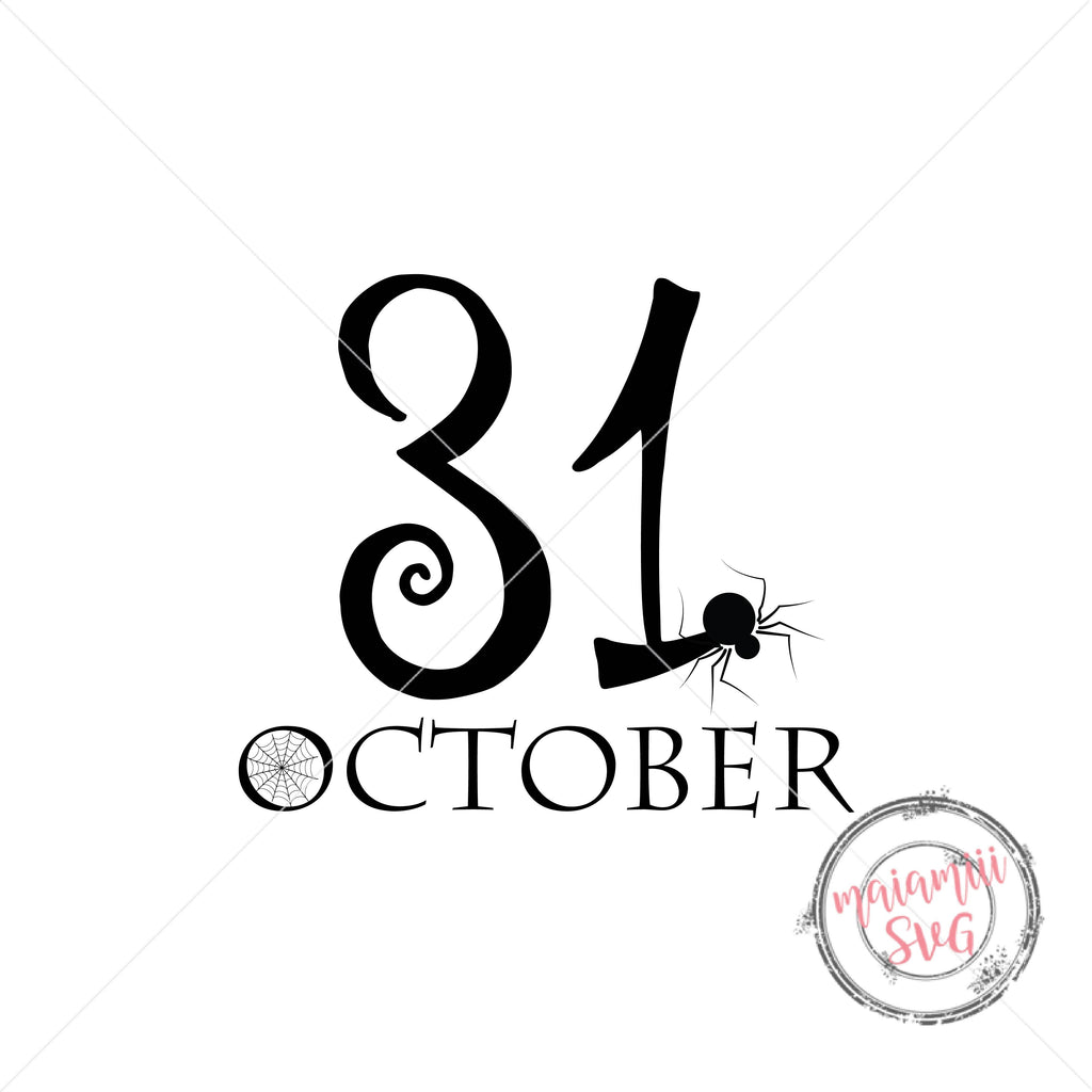 31 October Svg, Halloween Svg, October 31 Svg, Halloween Sign Svg ...