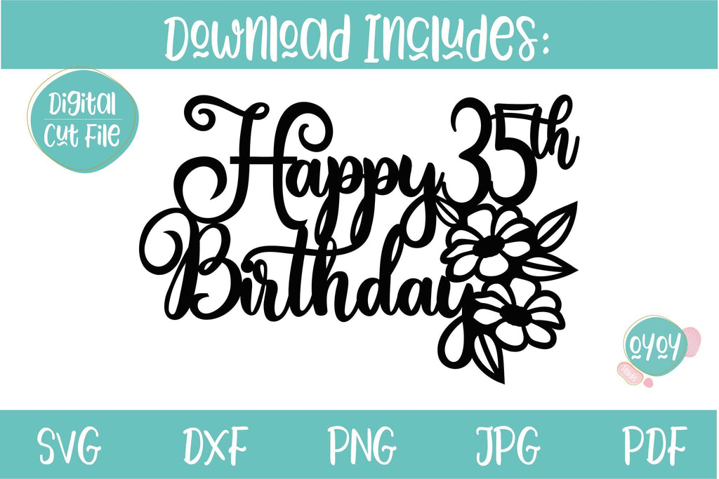35th Birthday SVG | Happy 35th Birthday Cake Topper SVG - So Fontsy