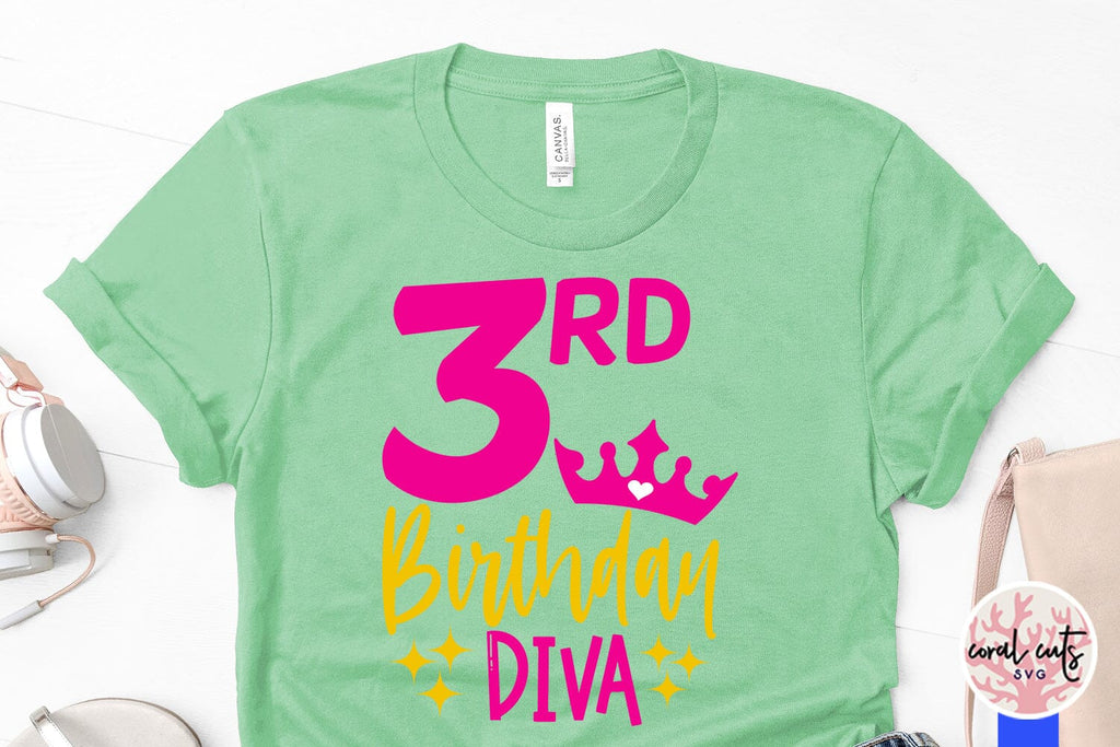 3rd birthday diva - Birthday SVG EPS DXF PNG Cutting File - So Fontsy