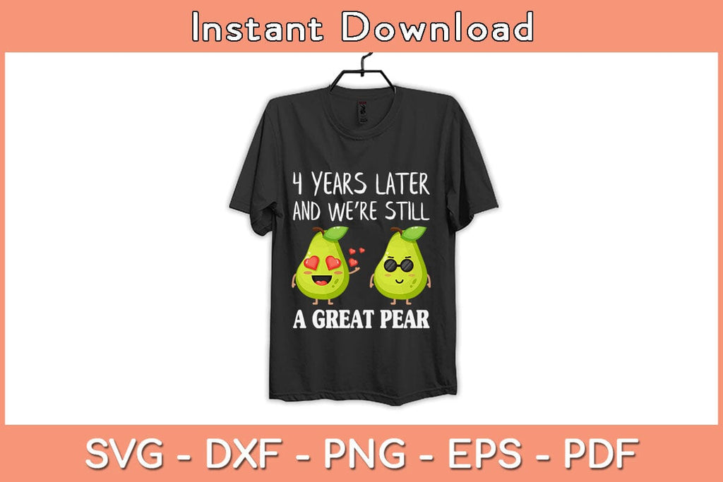 4 Years Later And We're Still A Great Pear Svg Cutting File - So Fontsy