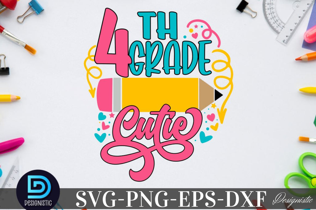 4th grade cutie, Back to School SVG - So Fontsy