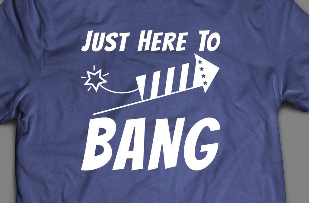Just Here to Bang SVG | So Fontsy