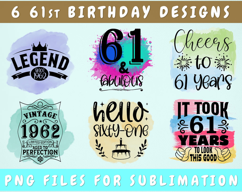 61st Birthday Sublimation Designs Bundle, 6 61st Birthday PNG Files, 61 ...