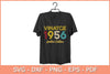 66 Years Old Vintage 1956 Limited Edition 66th Birthday Svg File - So ...