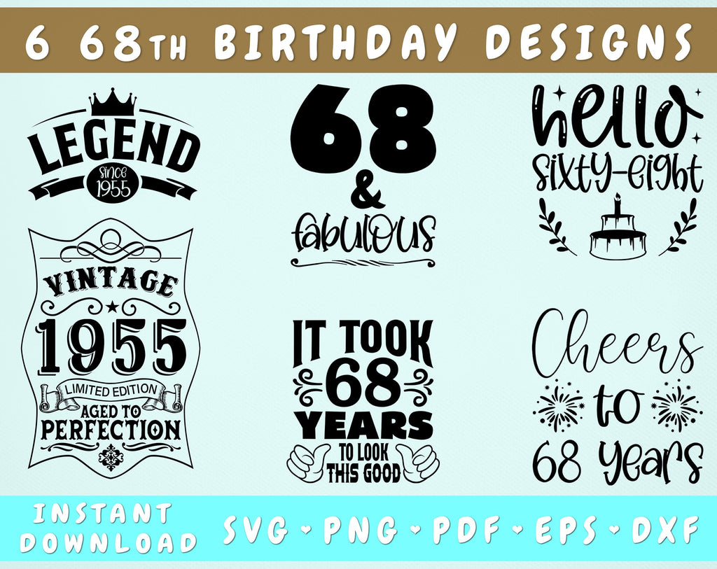 68th Birthday SVG Bundle, 6 Designs, 68th Birthday Shirt SVG, 68 And ...