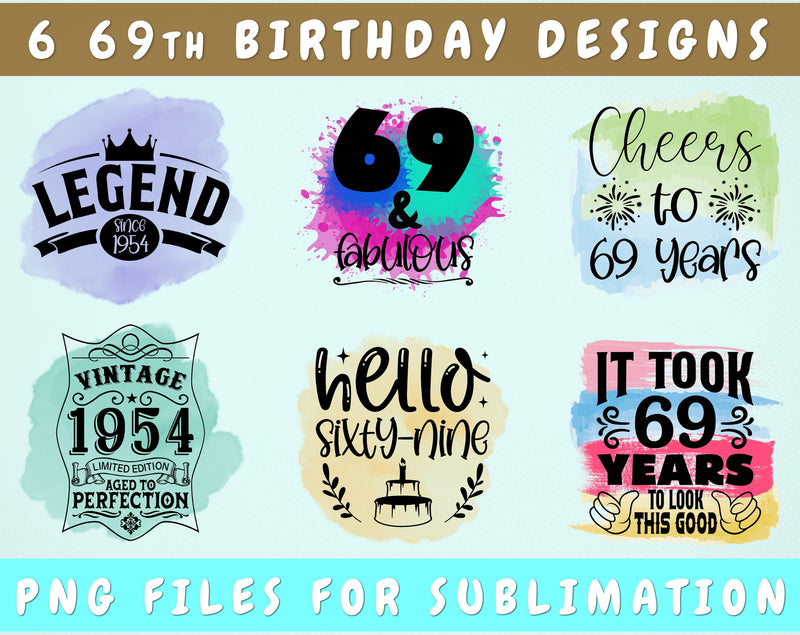 69th Birthday Sublimation Designs Bundle, 6 69th Birthday PNG Files, 69 ...