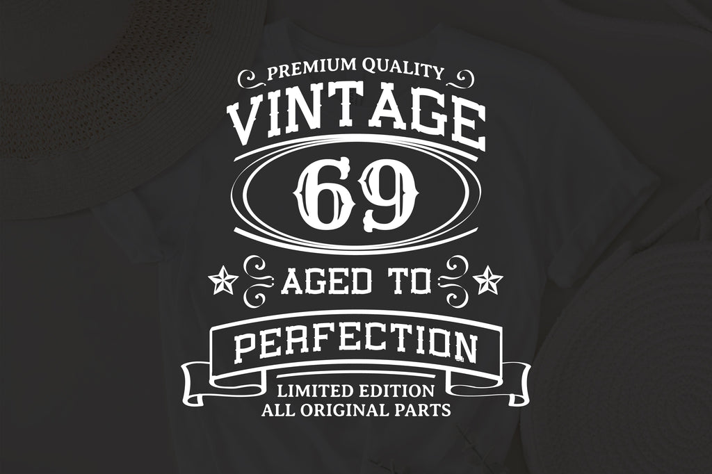 69th Birthday SVG, Vintage Birthday, limited edition svg, funny ...