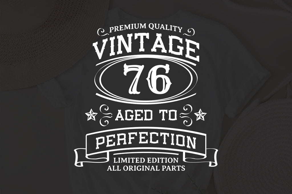 76th Birthday SVG, Vintage Birthday, limited edition svg, funny ...