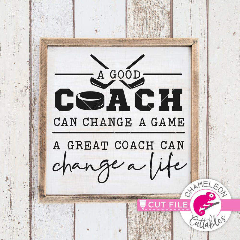 A good coach can change a game - a great coach can change a life ...