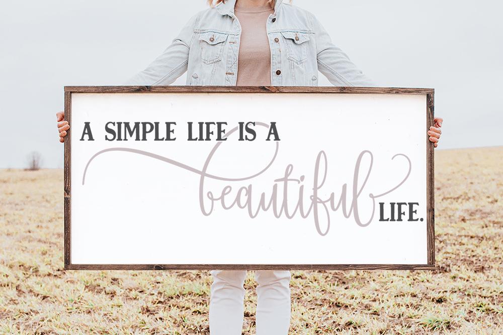 A Simple Life Is A Beautiful Life - So Fontsy