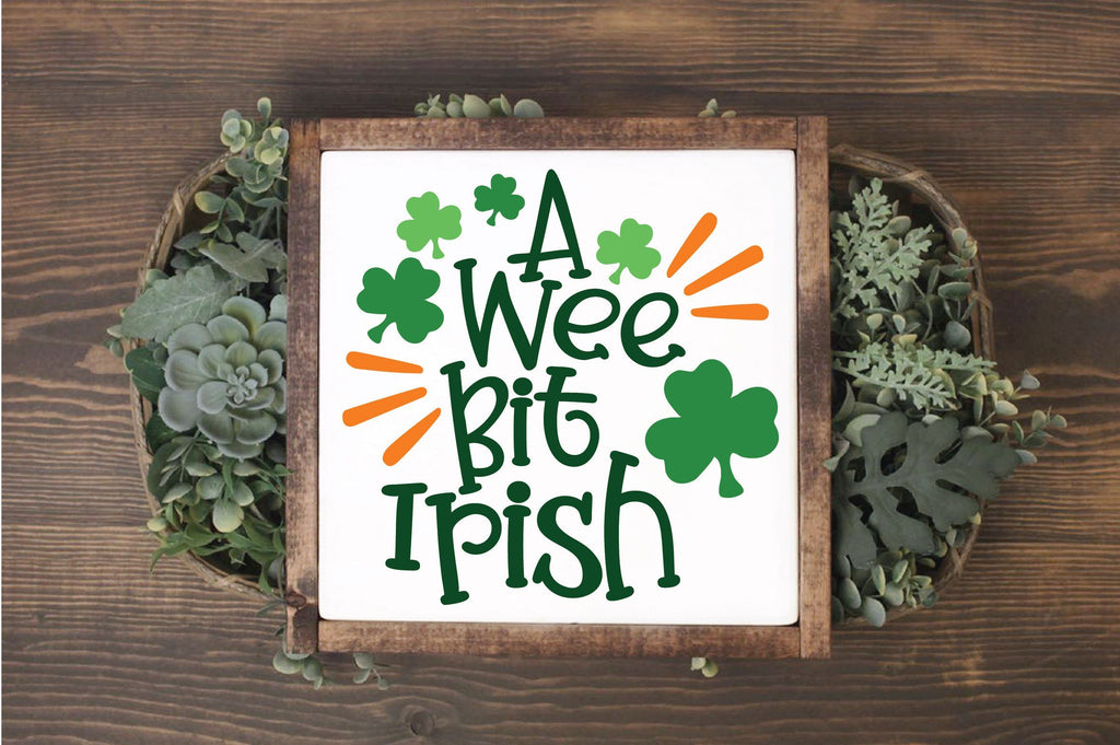 A Wee Bit Irish SVG Cut File - So Fontsy