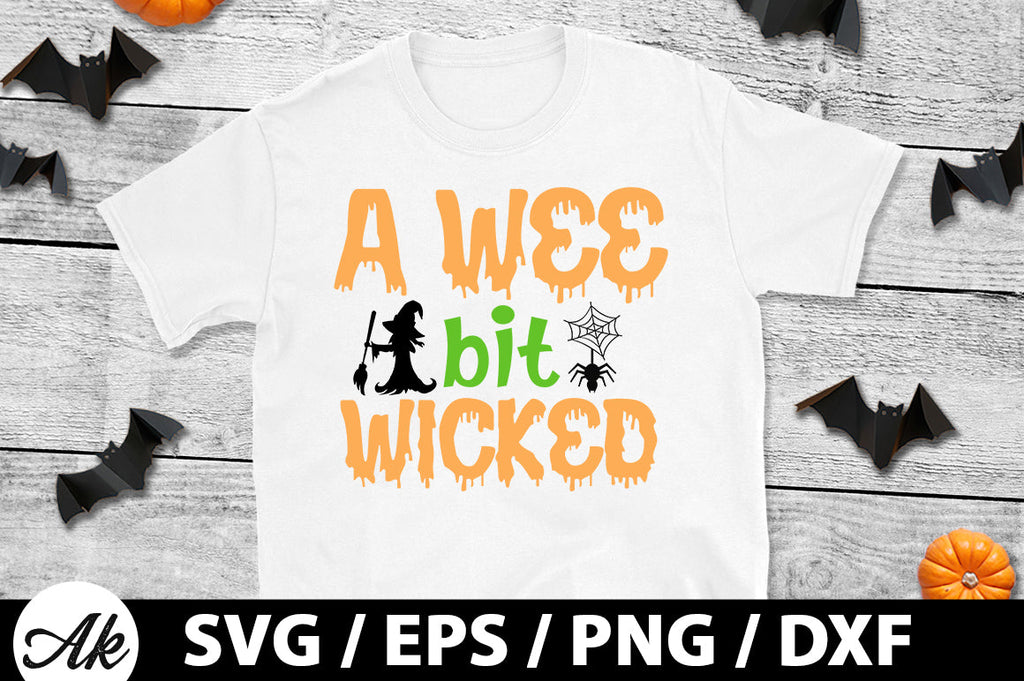 A wee bit wicked svg - So Fontsy