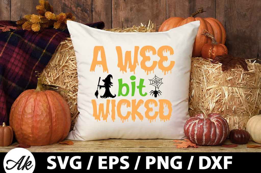 A wee bit wicked svg - So Fontsy