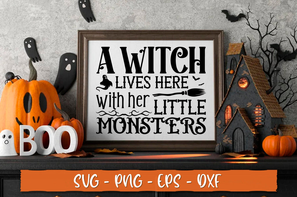 A witch lives here with her little monsters Sign SVG - So Fontsy