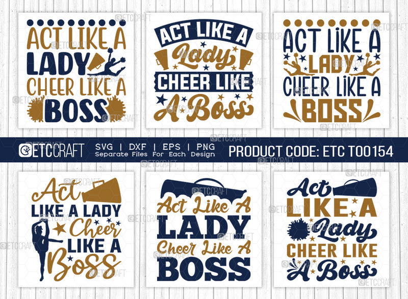Act Like A Lady Cheer Like A Boss SVG Bundle, Cheerleading Svg, Cheer ...