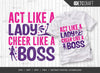 Act Like A Lady Cheer Like A Boss SVG Cut File, Cheerleading Svg, Cheer ...