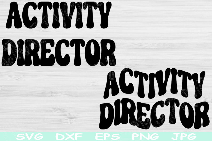 Activity Director Svg, Activity Assistant Wave Svg, Dxf, Eps, Png ...