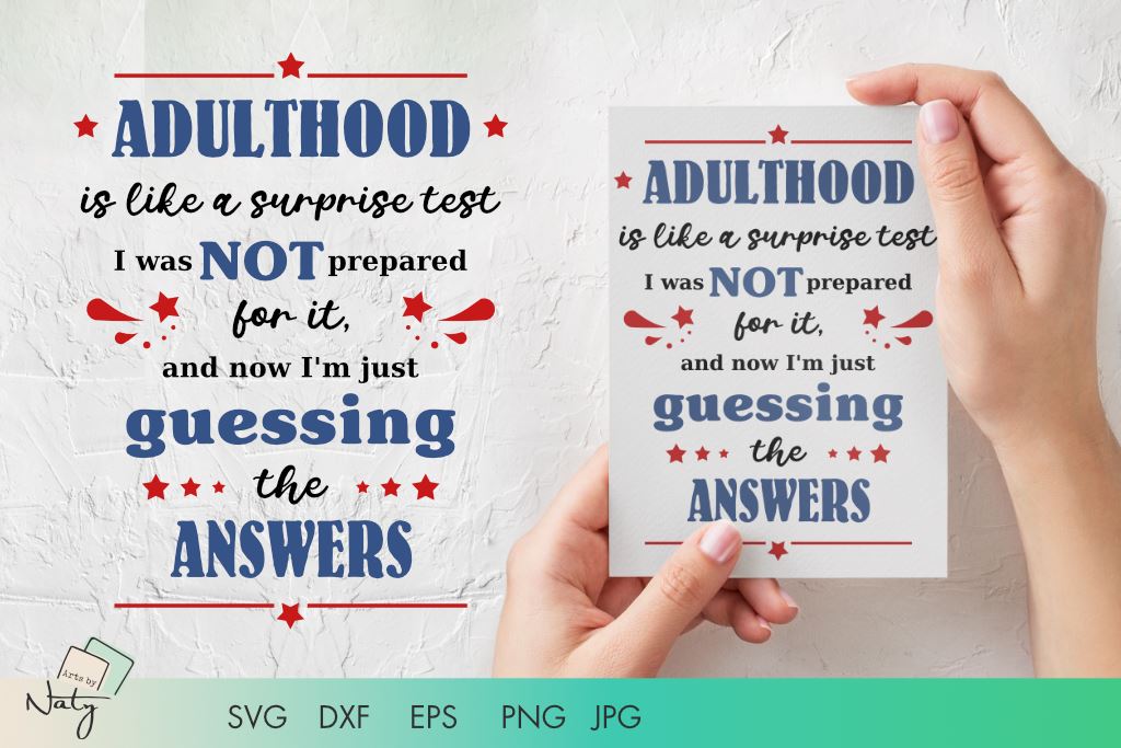 Adulthood funny quote SVG and DXF file. - So Fontsy