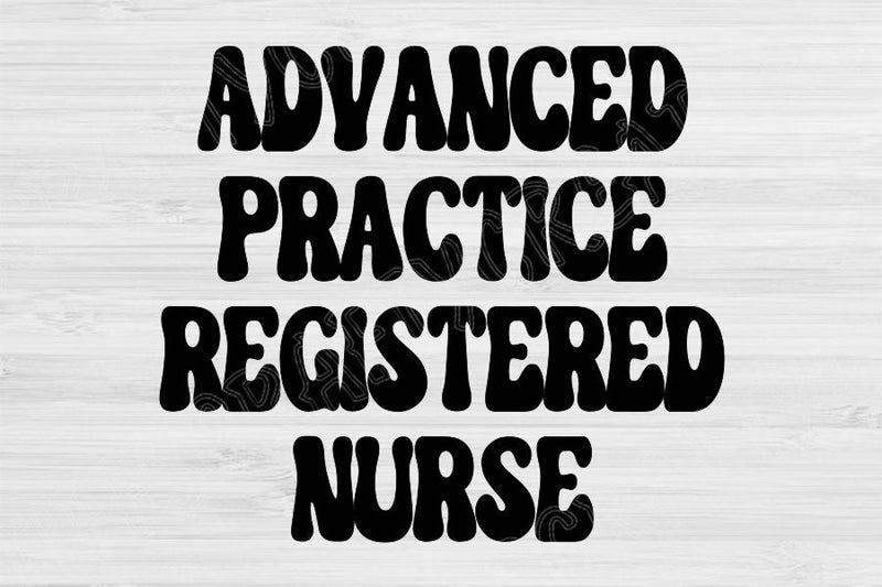 Advanced Practice Registered Nurse Svg, APRN Svg Dxf Eps Png Instant ...