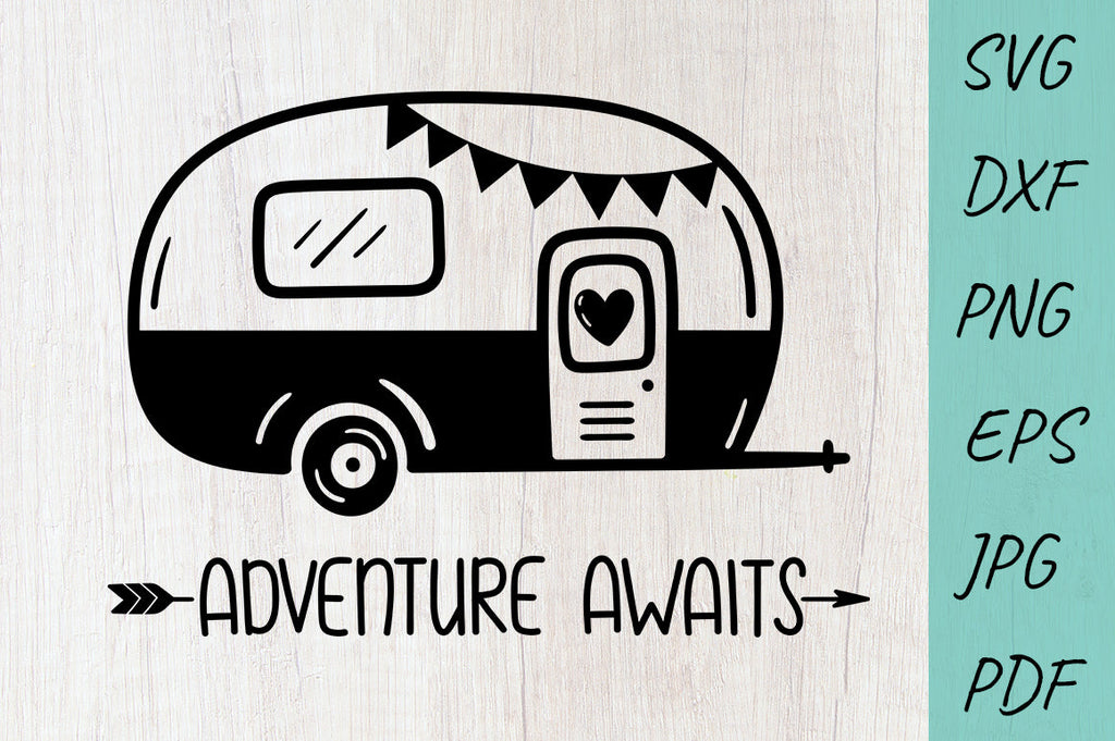 Adventure Awaits Camper SVG, Camping SVG, Files for Cricut - So Fontsy