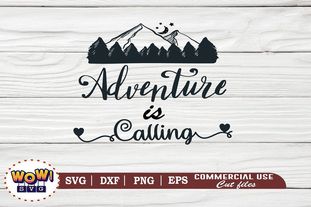 Adventure is calling svg, Camping svg, RV svg, Dxf, Png - So Fontsy
