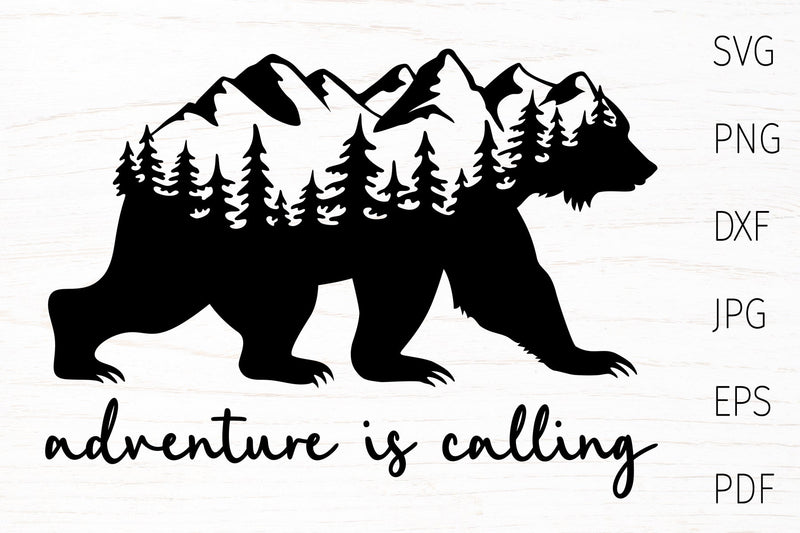 Adventure svg, mountain svg, bear silhouette and quote - So Fontsy