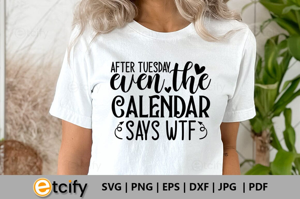 After tuesday even the calendar says wtf SVG - So Fontsy