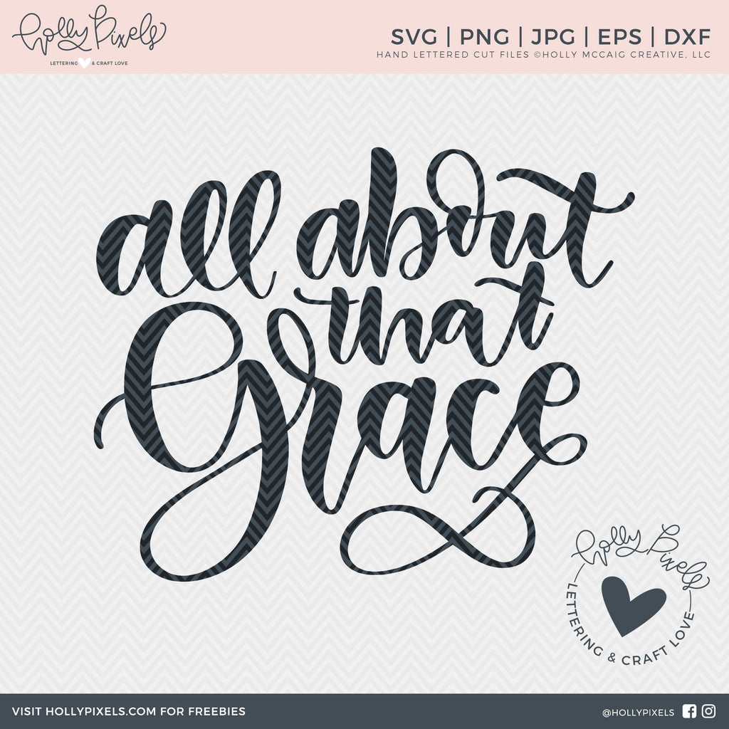 All About That Grace | Grace SVG | Christian SVG - So Fontsy