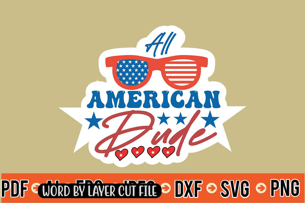 All American Dude Sticker SVG - So Fontsy