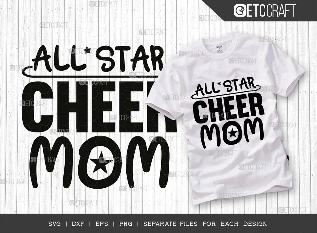 All Star Cheer Mom SVG Cut File, Mom Svg, Star Svg, Mother Svg, Mama ...