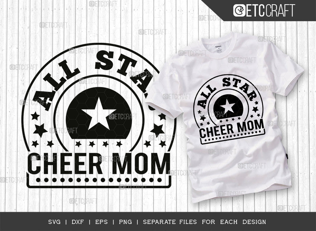 All Star Cheer Mom SVG Cut File, Mom Svg, Star Svg, Mother Svg, Mama ...