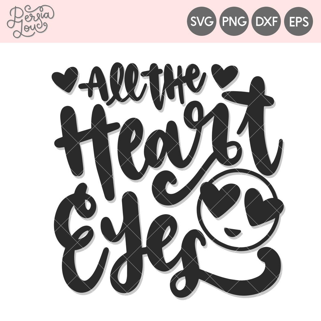 All the Heart Eyes - So Fontsy