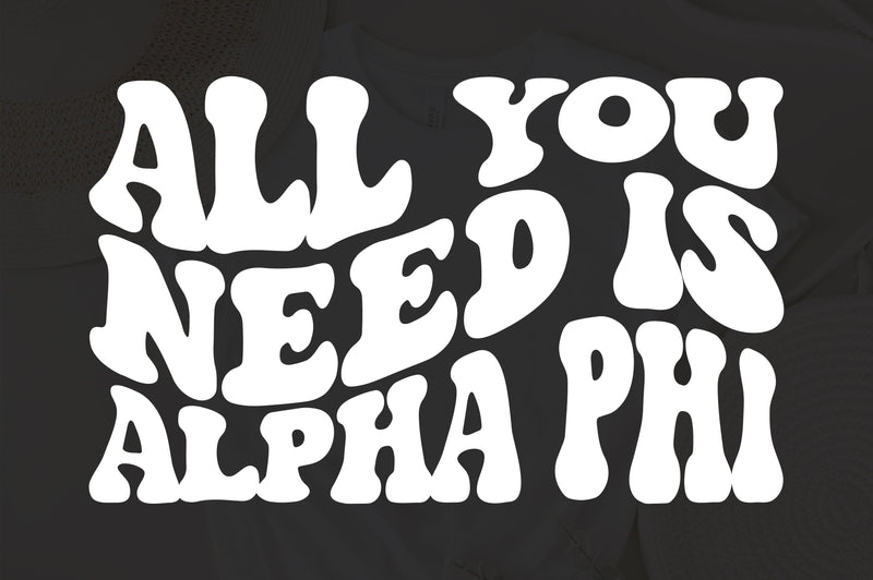 All you need is alpha phi svg wavy style svg, EPS PNG Cricut Instant ...