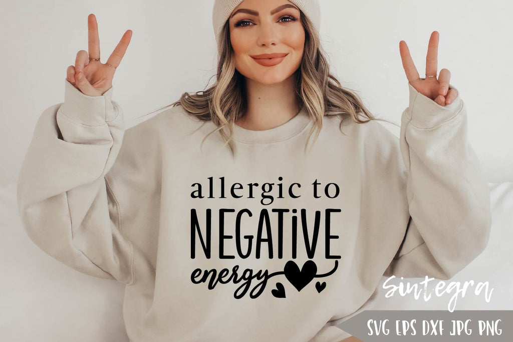 Allergic to Negative Energy SVG Free For Commercial Use - So Fontsy