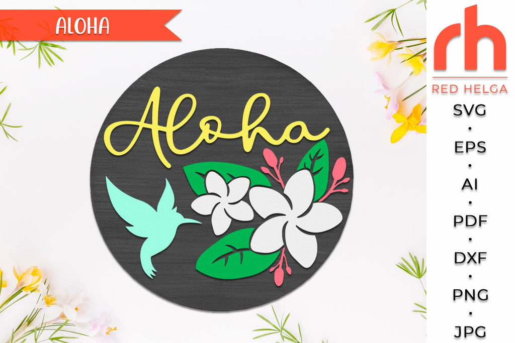 Aloha Sign SVG, Round Hanger Cut File, Colibri Door Sign DXF, Plumeria ...