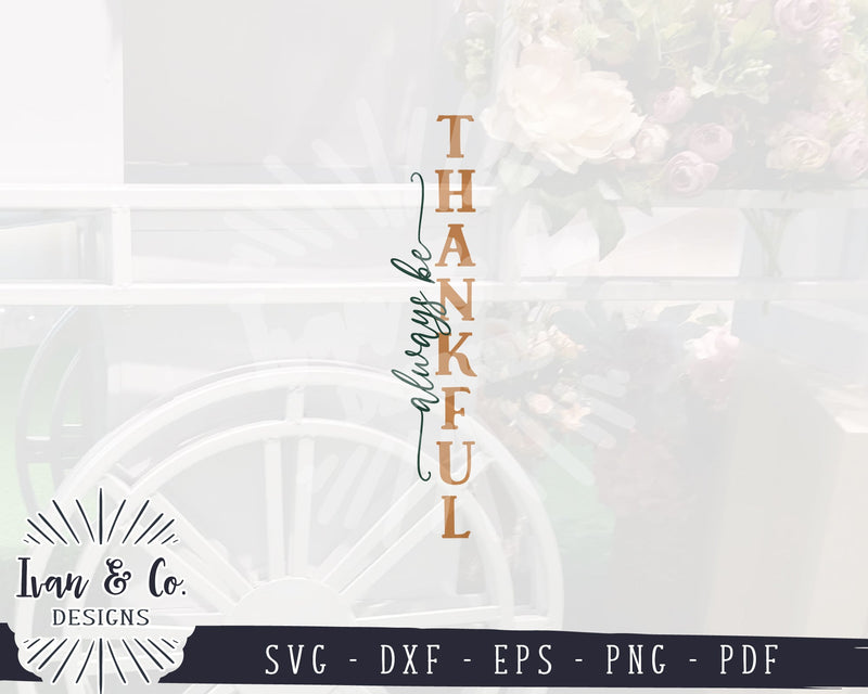 Always Be Thankful SVG Files | Fall Svg | Front Porch Svg | Porch Sign ...