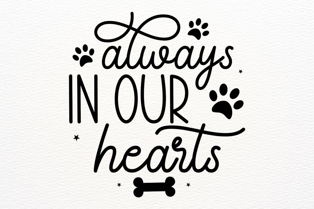 Always in our hearts SVG Design - So Fontsy