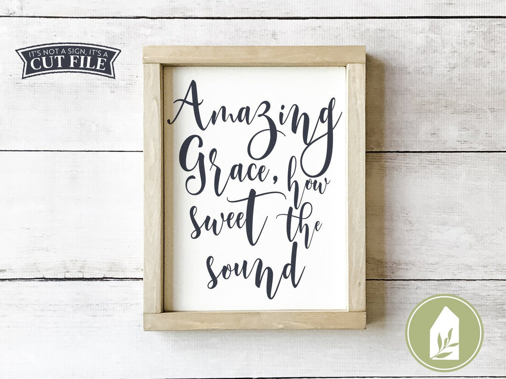 Amazing Grace SVG | Christian SVG | Hymn SVG - So Fontsy