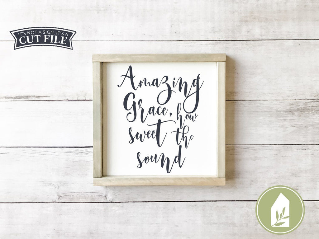 Amazing Grace SVG | Christian SVG | Hymn SVG - So Fontsy