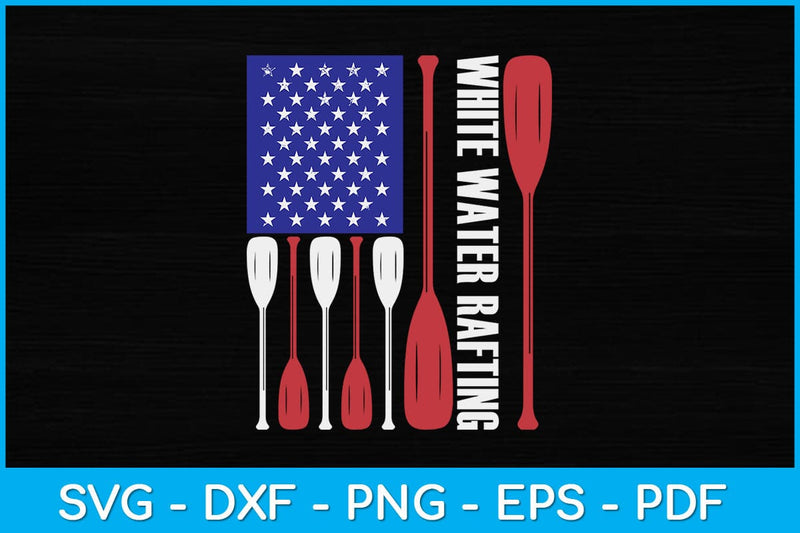 American Flag Whitewater Rafting Svg Cutting File - So Fontsy