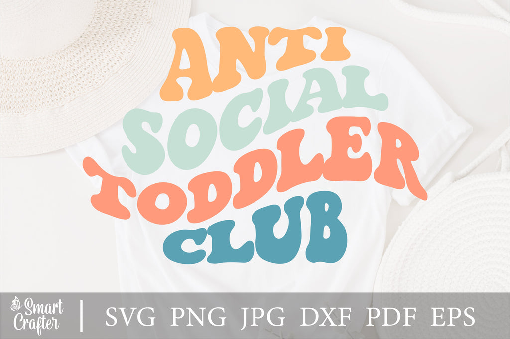Anti Social Toddler Club svg, antisocial club svg, antisocial svg, anti ...