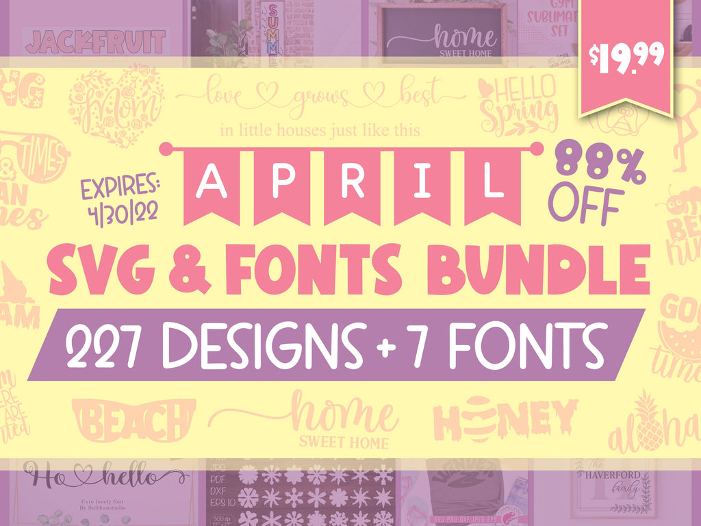 April SVG and Fonts Bundle - So Fontsy