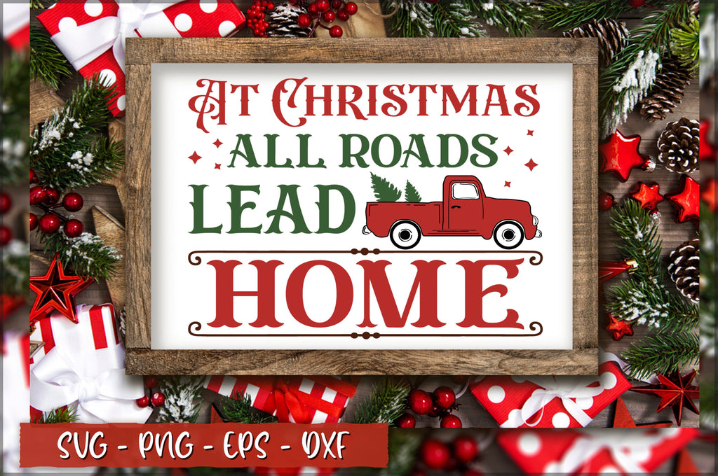 At christmas all roads lead home Sign SVG - So Fontsy