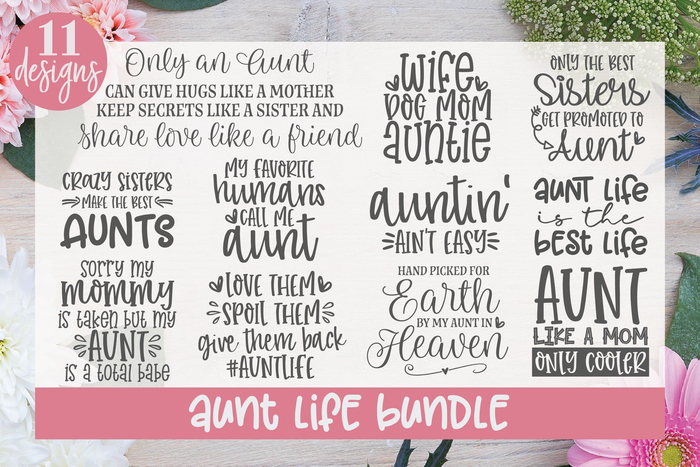 Aunt Life Bundle - 11 Designs - So Fontsy