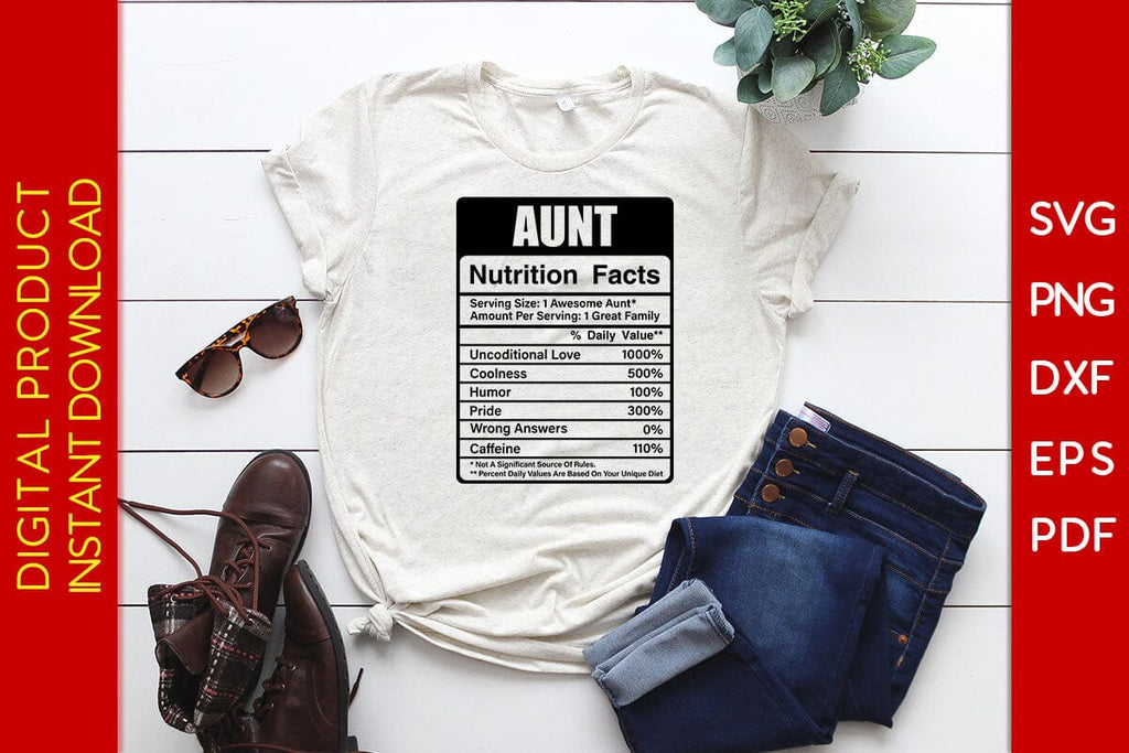 Aunt Nutrition Facts SVG PNG PDF Cut File - So Fontsy